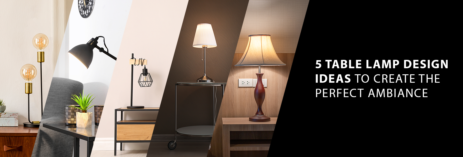 Top 5 Table Lamp Designs In India For The Perfect Ambiance